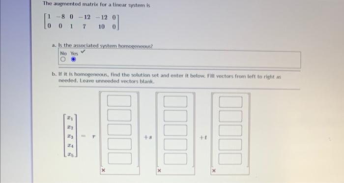 Solved The augmented matrix for a linear system is | Chegg.com