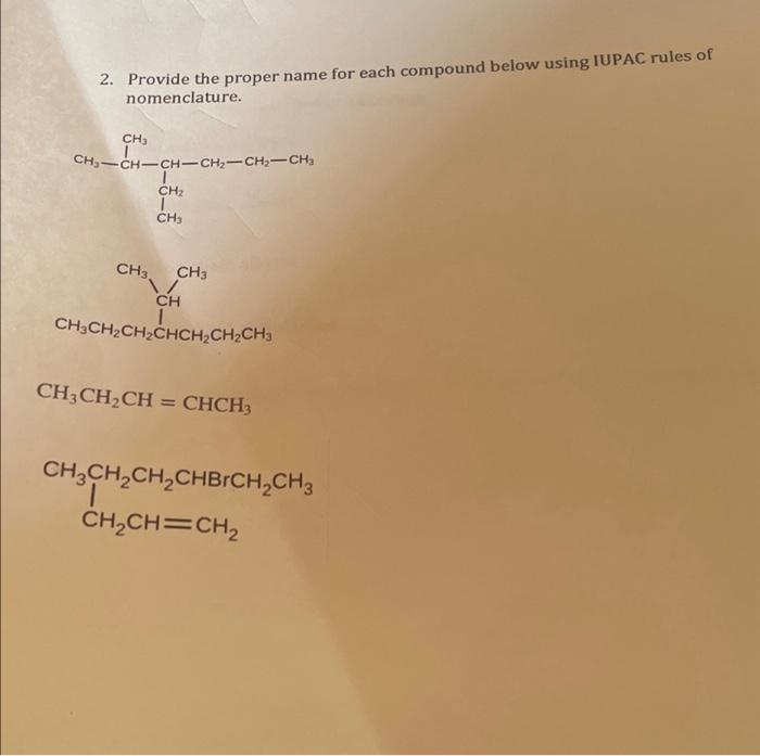 Solved 2. Provide the proper name for each compound below | Chegg.com