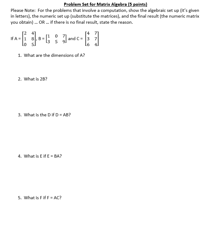 Solved Problem Set for Matrix Algebra (5 ﻿points)Please | Chegg.com