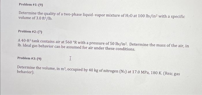Solved Problem #1: (9) Determine the quality of a two-phase | Chegg.com