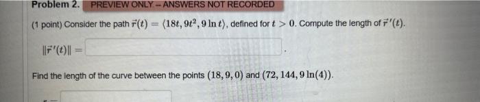 Solved Problem 2. PREVIEW ONLY - ANSWERS NOT RECORDED (1 | Chegg.com