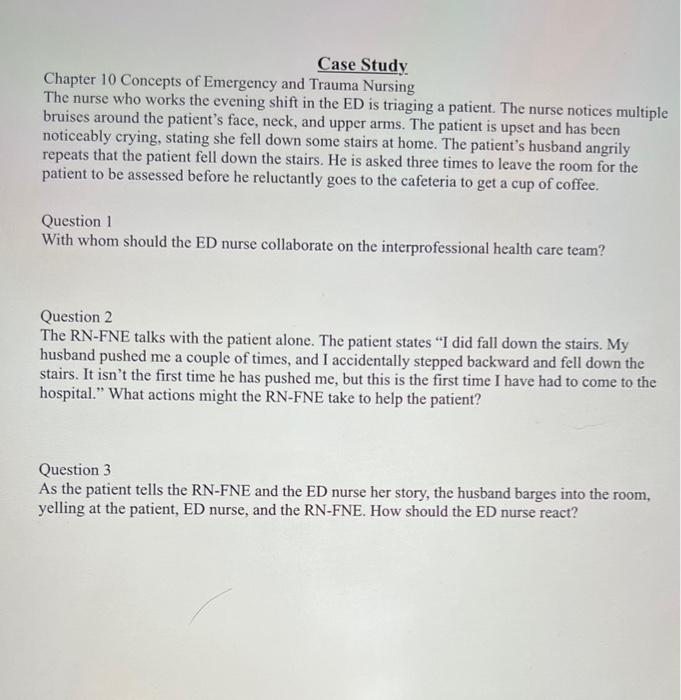 Solved Case Study Chapter 10 Concepts of Emergency and | Chegg.com