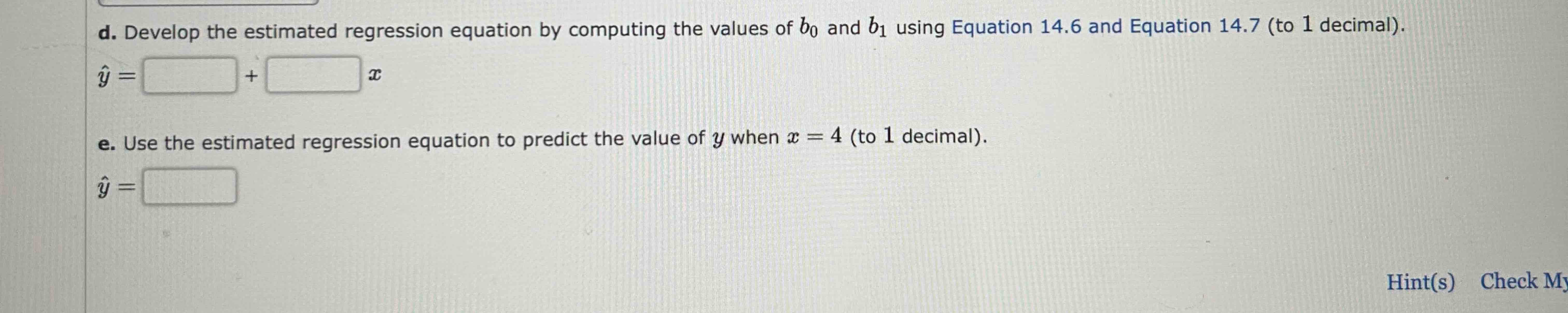 d. ﻿Develop the estimated regression equation by | Chegg.com