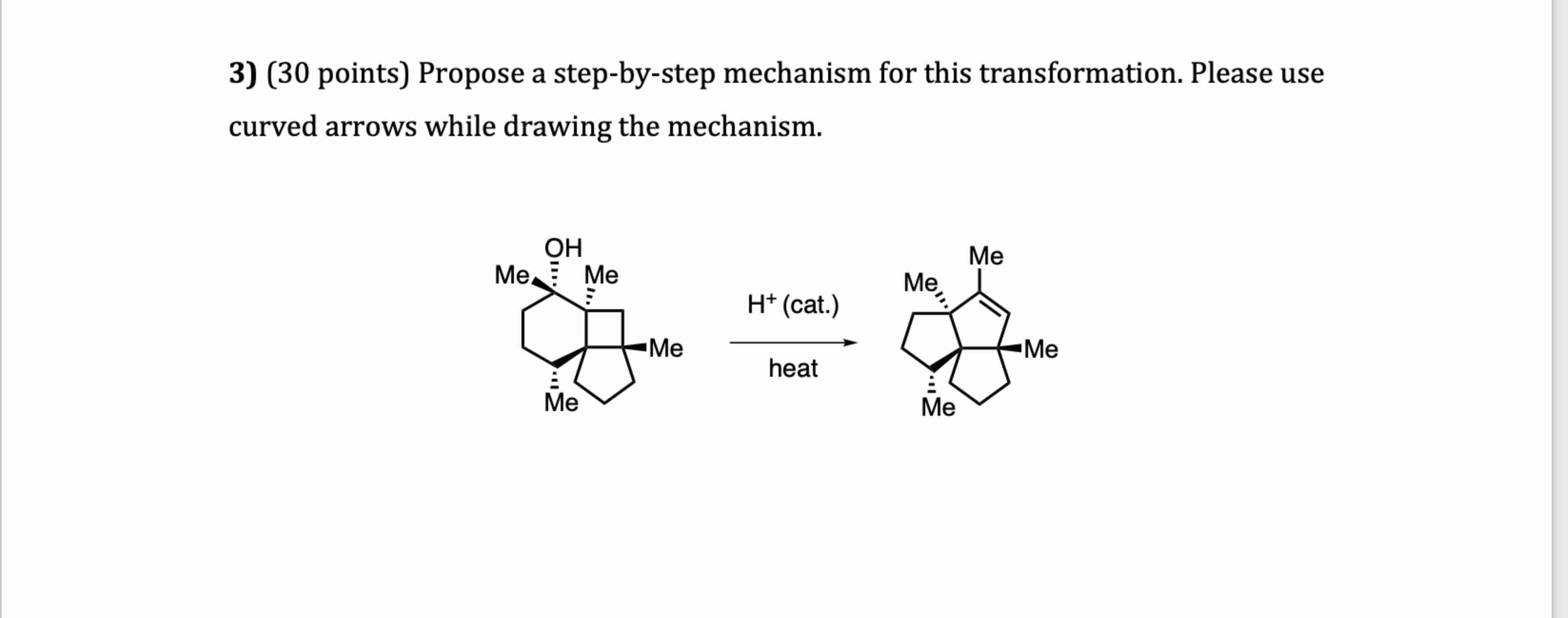 Solved 3) (30 ﻿points) ﻿Propose a step-by-step mechanism for | Chegg.com