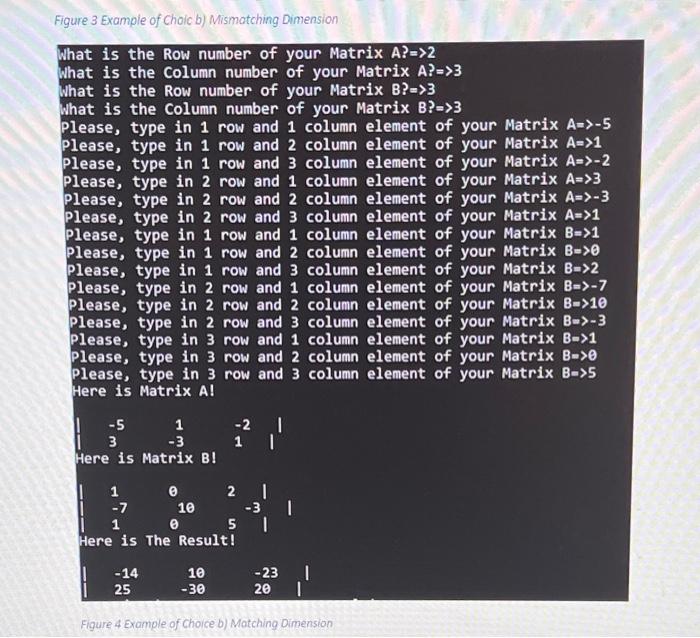 Solved Objective: Create a C script that will perform Matrix | Chegg.com