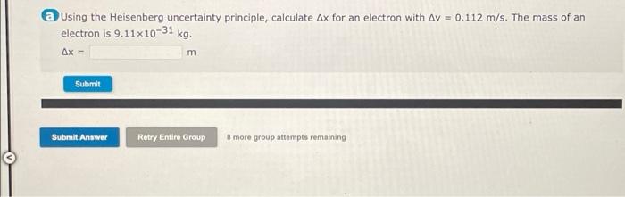 Solved using the Heisenberg uncertainty principle, calculate | Chegg.com
