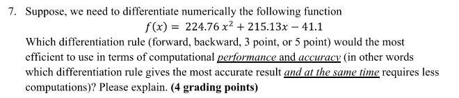 Solved Suppose, we ﻿need to ﻿differentiate numerically the | Chegg.com