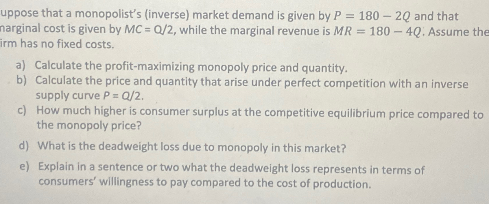 Solved uppose that a monopolist's (inverse) ﻿market demand | Chegg.com
