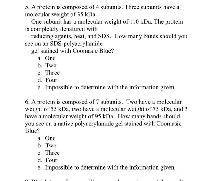 Solved 5. A protein is composed of 4 subunits. Three | Chegg.com