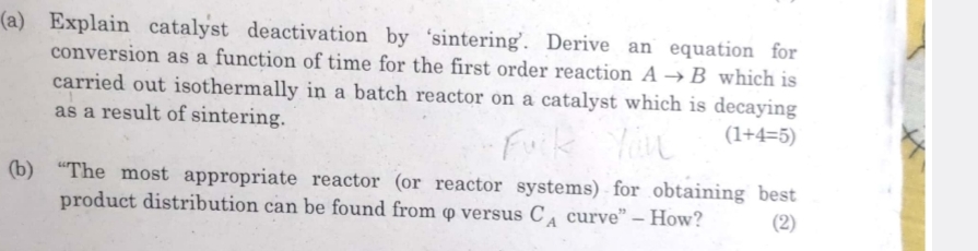 Solved (a) ﻿Explain cataly'st deactivation by 'sintering'. | Chegg.com