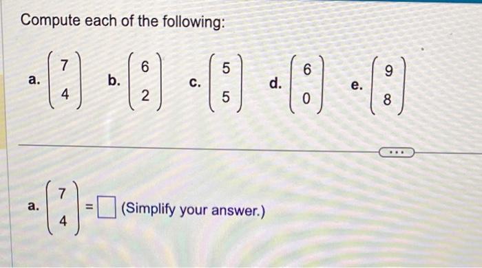 Solved Compute each of the following: a. (74) b. (62) c. | Chegg.com