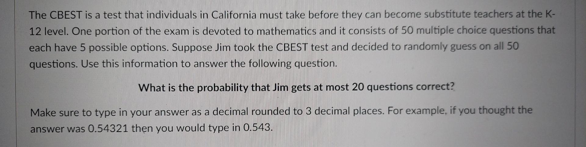 Solved The CBEST is a test that individuals in California | Chegg.com