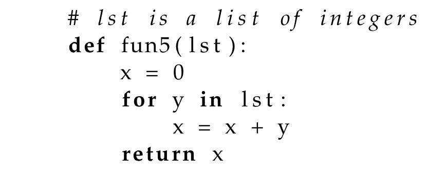 Solved # lst is a list of integersdef fun5(1st):x=0for y in | Chegg.com Solved # lst is a list of integersdef fun5(1st):x=0for y in | Chegg.com