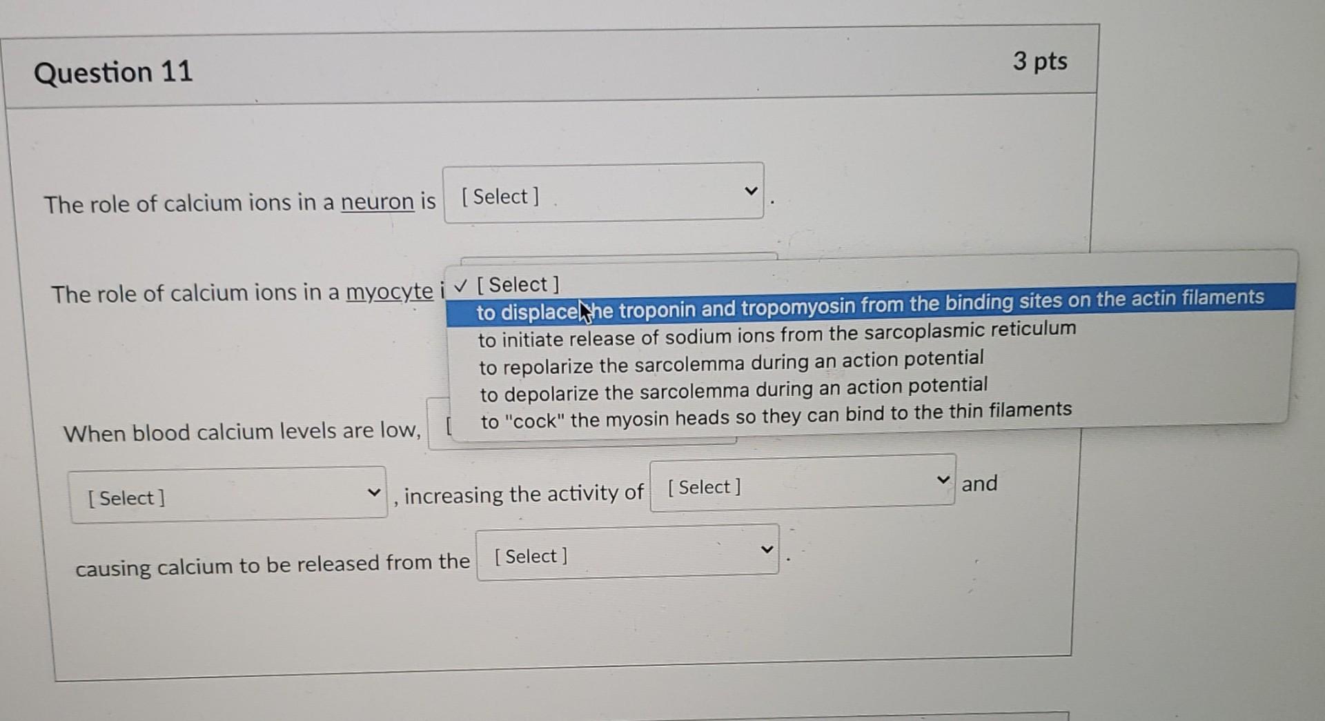 Solved Question 11 3 pts The role of calcium ions in a | Chegg.com
