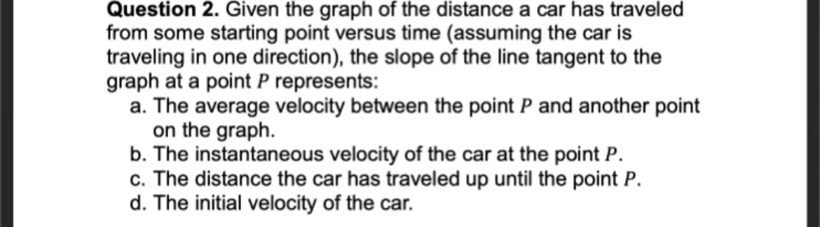 Solved Question 2. ﻿Given the graph of the distance a car | Chegg.com