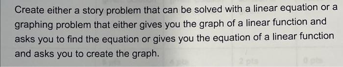 Solved Create either a story problem that can be solved with | Chegg.com
