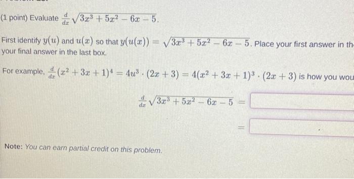 Solved Problem 13. (1 point) Evaluate 3x³ +5x² - 6x - 5. | Chegg.com