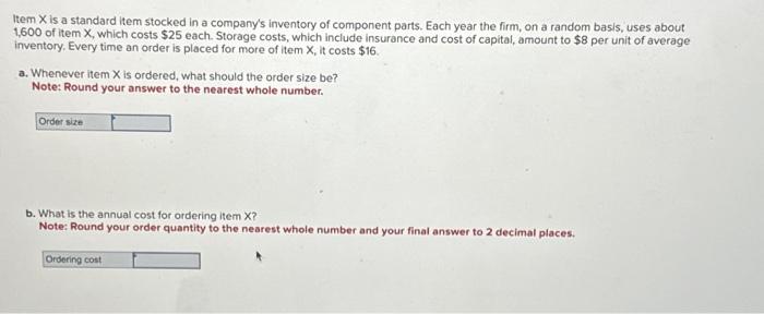 Solved Item X is a standard item stocked in a company's | Chegg.com