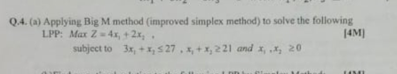 Solved Q.4. (a) ﻿Applying Big M method (improved simplex | Chegg.com