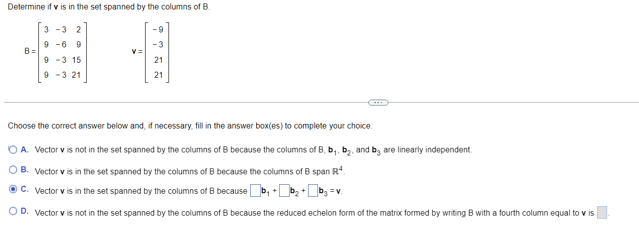 Solved Determine if v ﻿is in the set spanned by the columns | Chegg.com