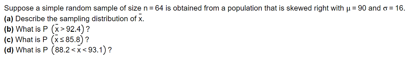 Solved Suppose a simple random sample of size n=64 ﻿is | Chegg.com