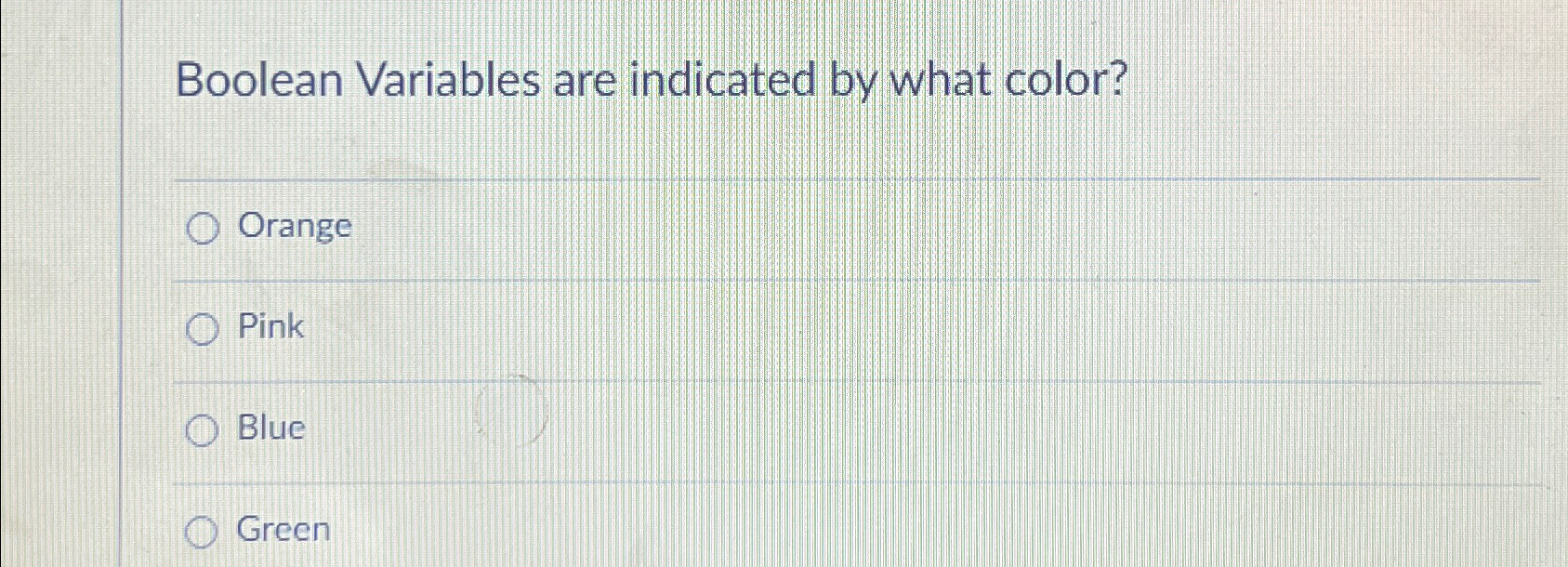 Solved Boolean Variables are indicated by what | Chegg.com