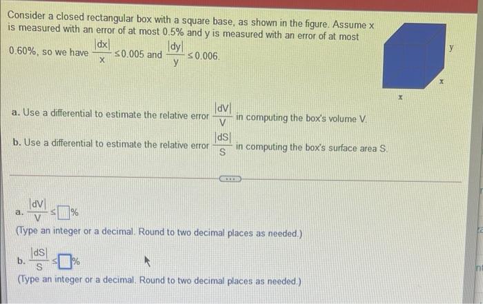 Solved Consider a closed rectangular box with a square base, | Chegg.com
