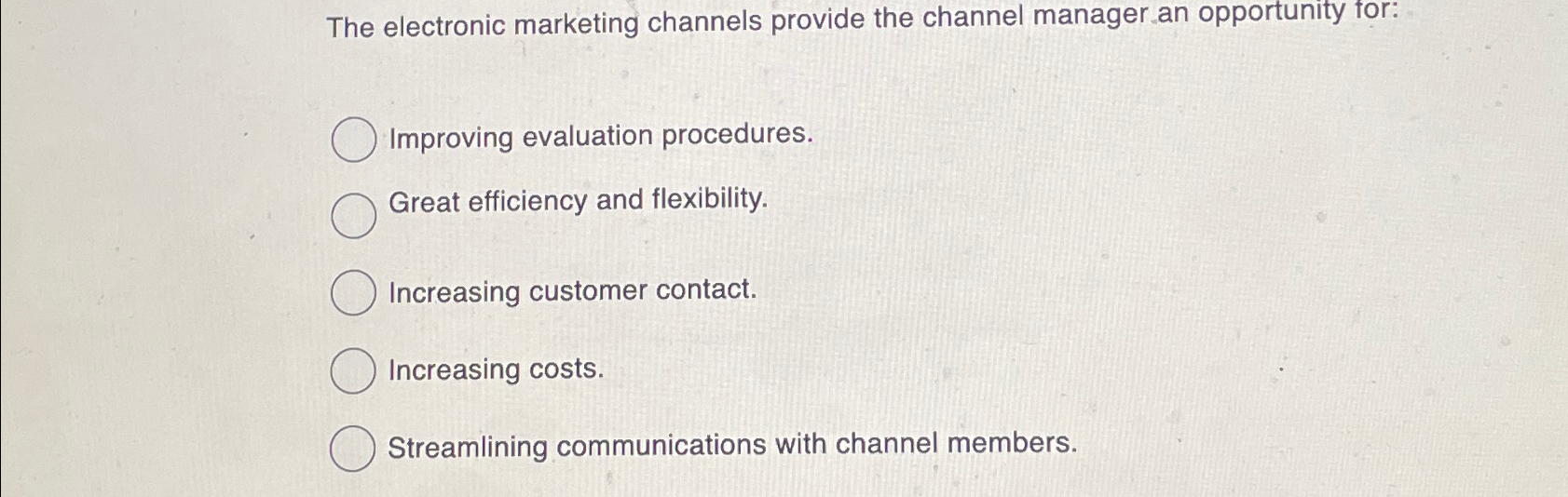 Solved The electronic marketing channels provide the channel | Chegg.com