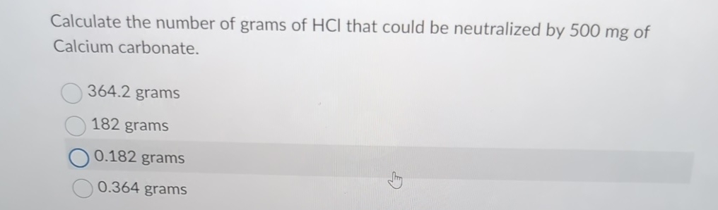 Solved Calculate the number of grams of HCl ﻿that could be | Chegg.com