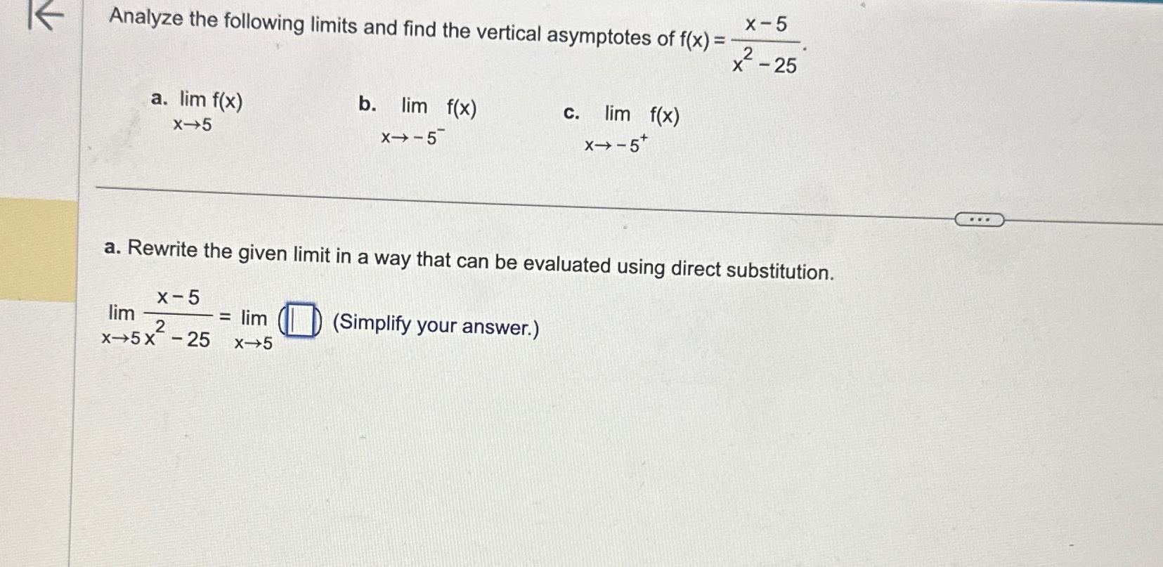 Solved Analyze the following limits and find the vertical | Chegg.com