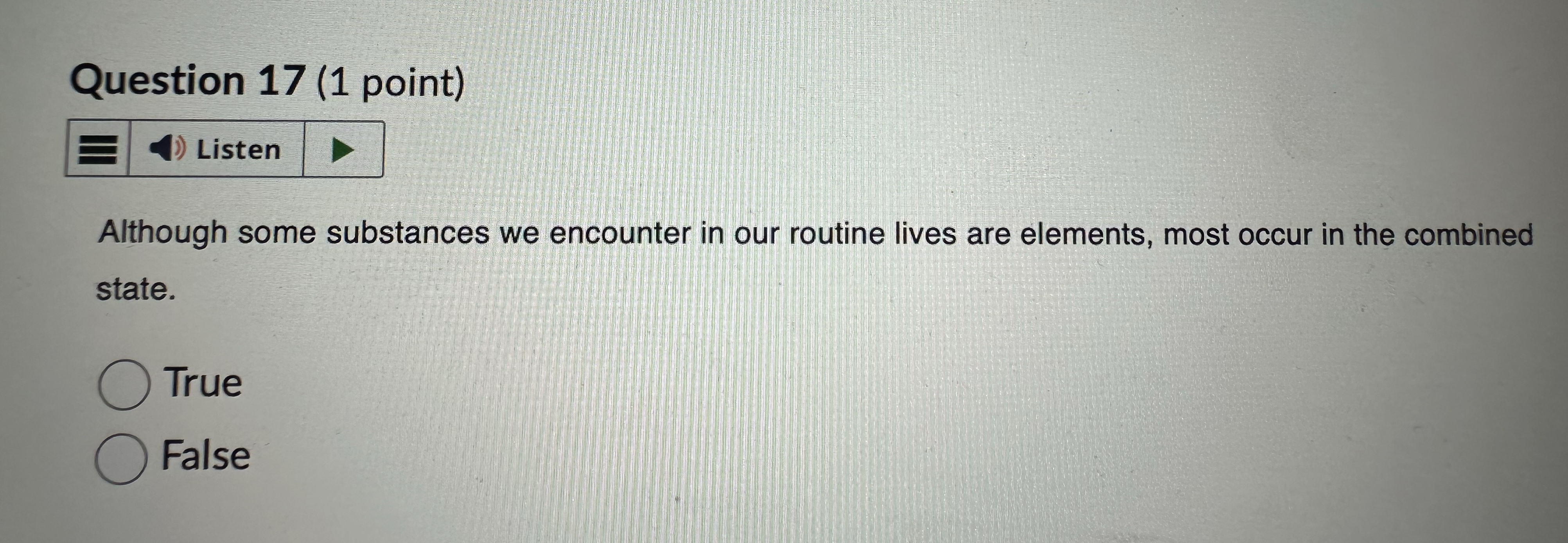 Solved Question 17 (1 ﻿point)Although some substances we | Chegg.com