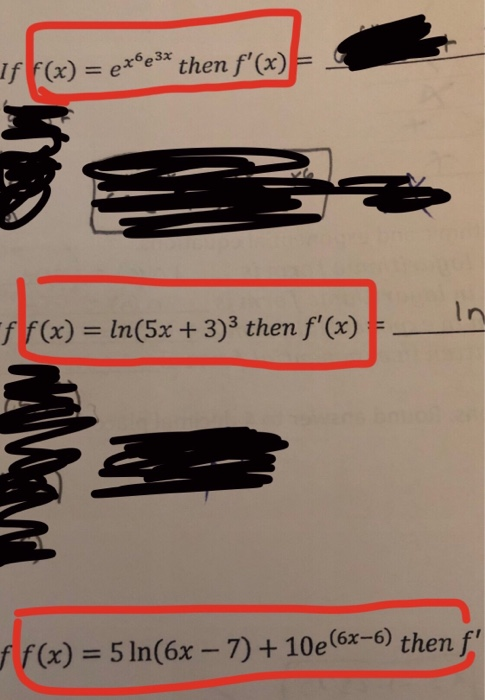 Solved If f(x) = ex®3* then f'(x) f f(x) = ln(5x + 3)3 then | Chegg.com