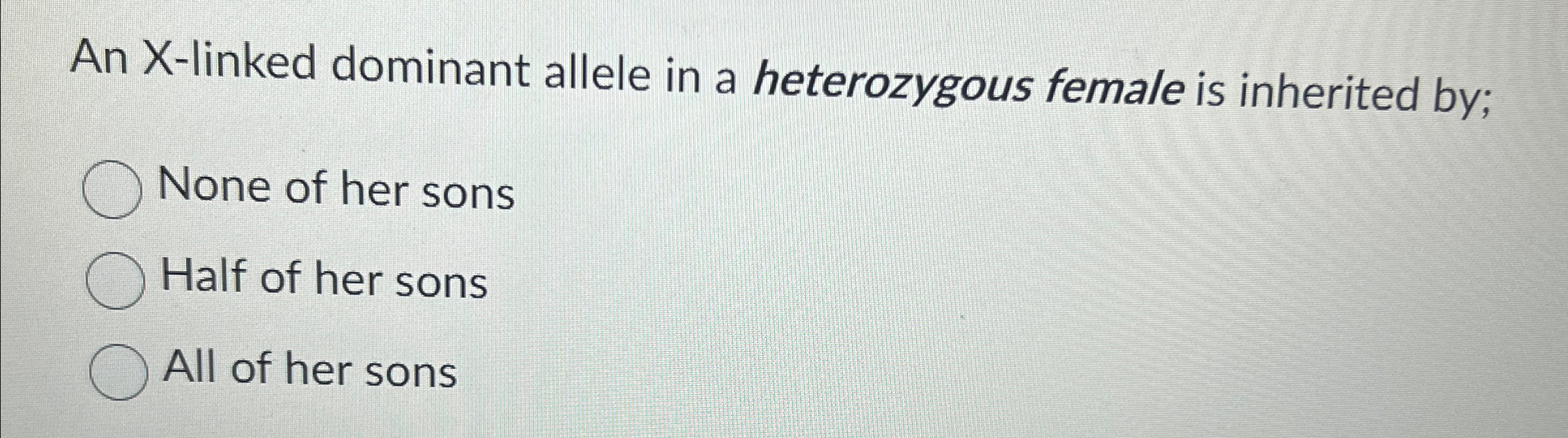 Solved An X-linked dominant allele in a heterozygous female | Chegg.com