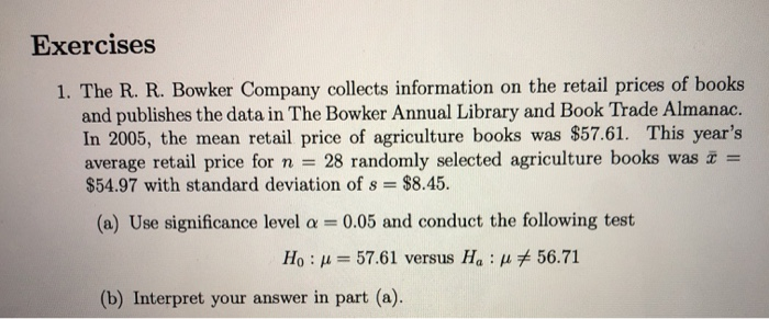 Solved Exercises 1. The R. R. Bowker Company collects | Chegg.com