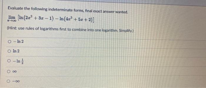 Solved Evaluate the following indeterminate forms, final | Chegg.com