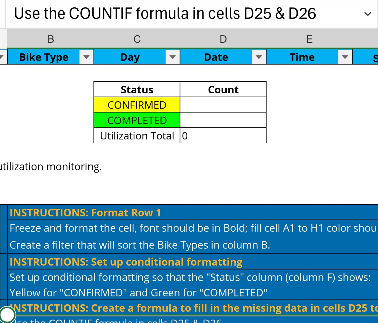 Solved Use the COUNTIF formula in cells D25 ﻿& D26גilization | Chegg.com