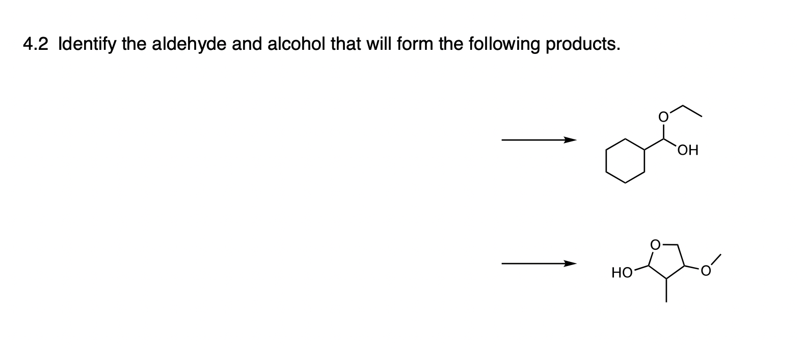 Solved 4.3 ﻿Write a complete arrow-pushing mechanism for the | Chegg.com