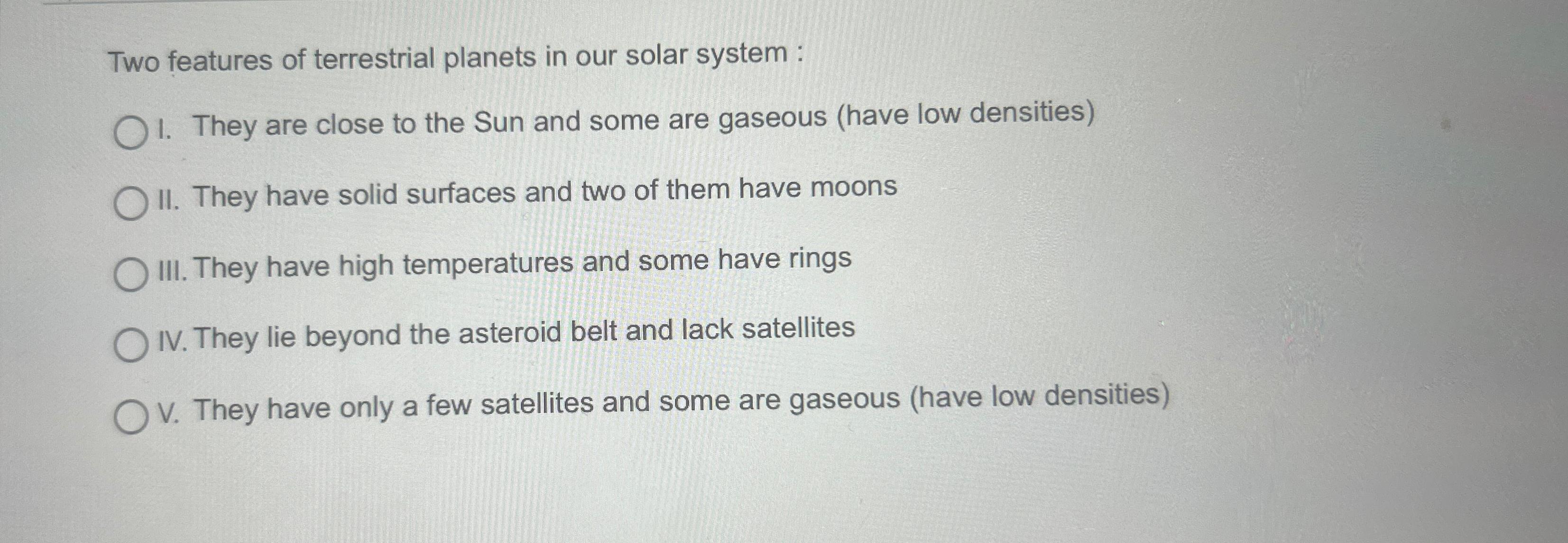 Solved Two features of terrestrial planets in our solar | Chegg.com