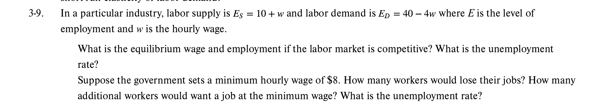 Solved 3-9. ﻿In a particular industry, labor supply is | Chegg.com