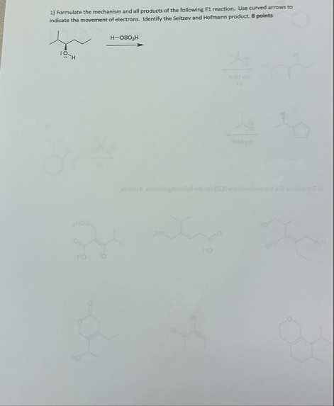Solved Formulate the mechanism and all products of the | Chegg.com