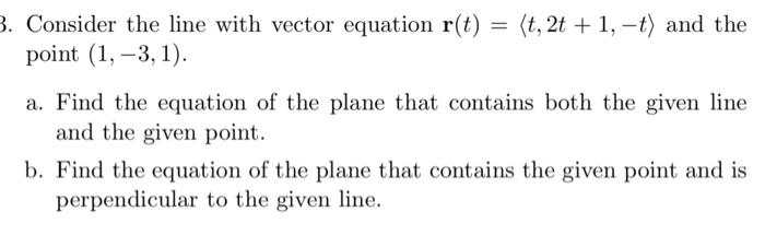 Solved Consider the line with vector equation | Chegg.com