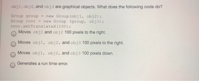 Solved obj1, obj2, and obj3 are graphical objects. What does | Chegg.com