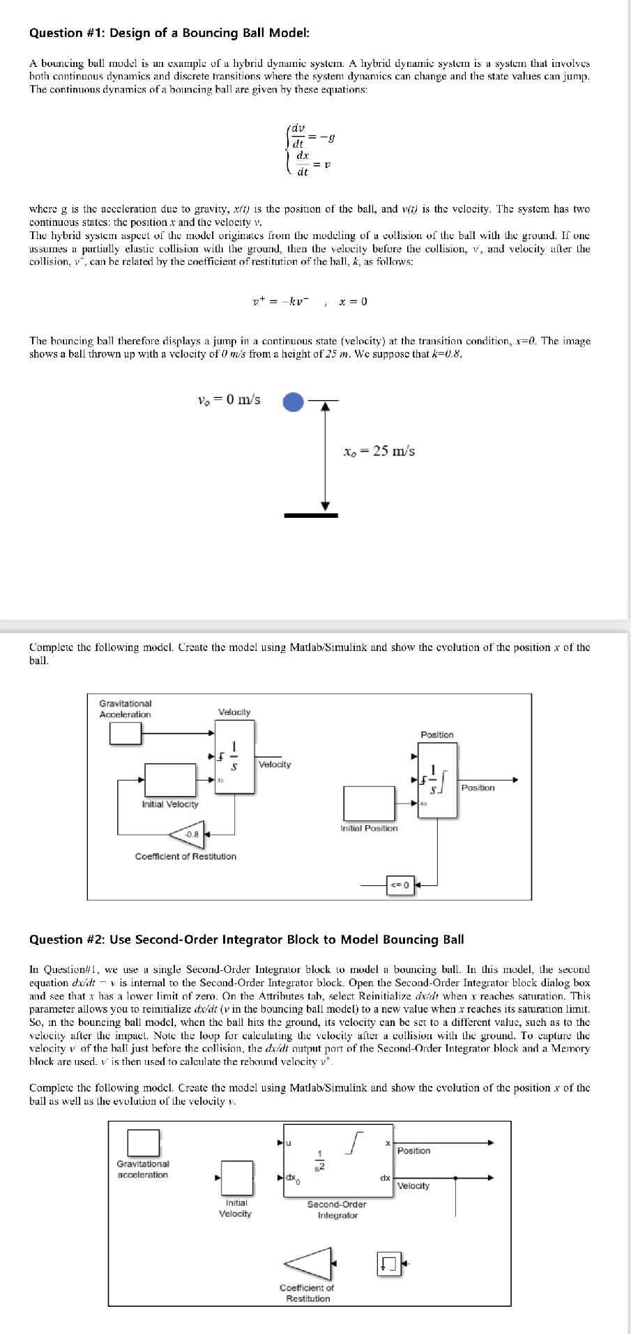 Solved Question #1: Design of a Bouncing Ball Model:A | Chegg.com