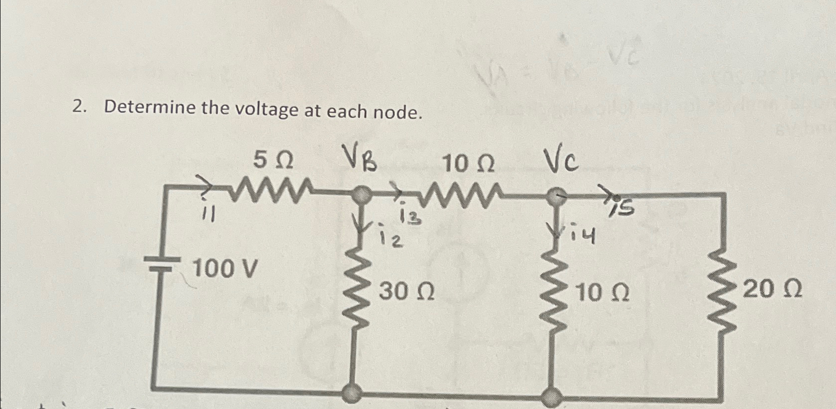 Solved Determine the voltage at each node. | Chegg.com