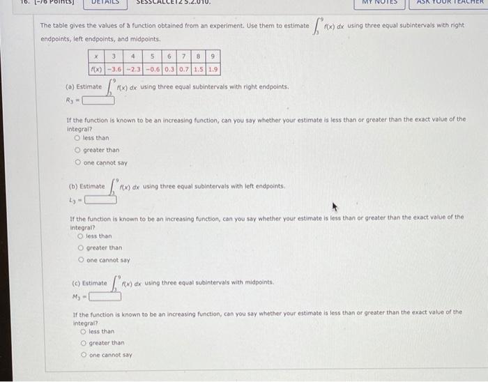Solved 10 ſam f(x) dx using three equal subintervals with | Chegg.com