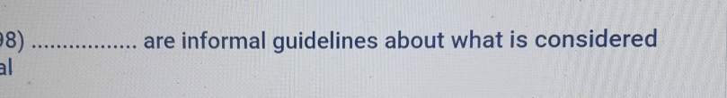 Solved q, ﻿are informal guidelines about what is considered | Chegg.com