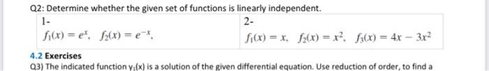 Solved Q2: Determine whether the given set of functions is | Chegg.com