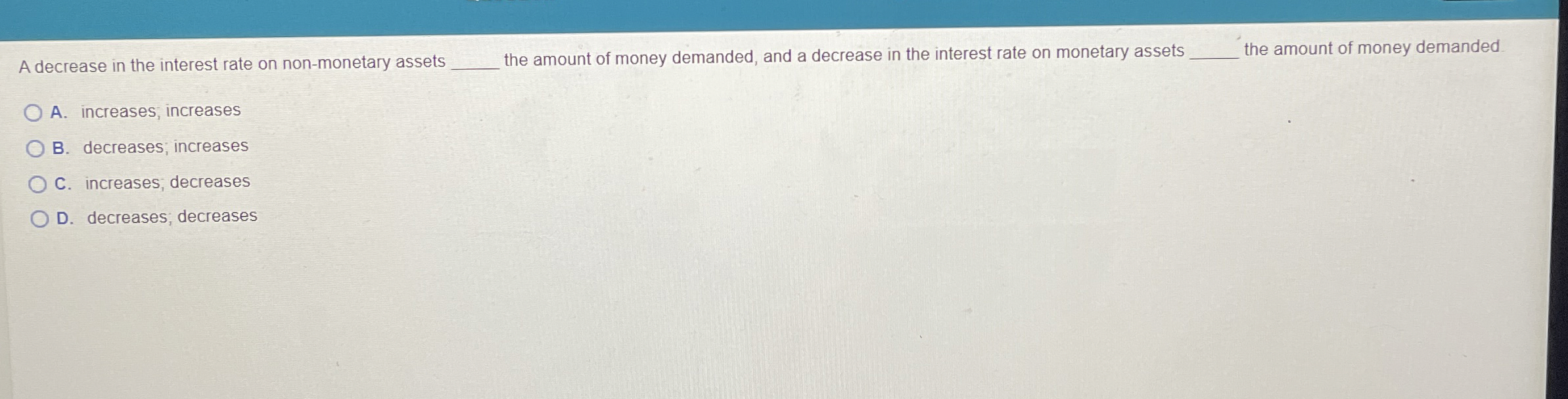 Solved A decrease in the interest rate on non-monetary | Chegg.com