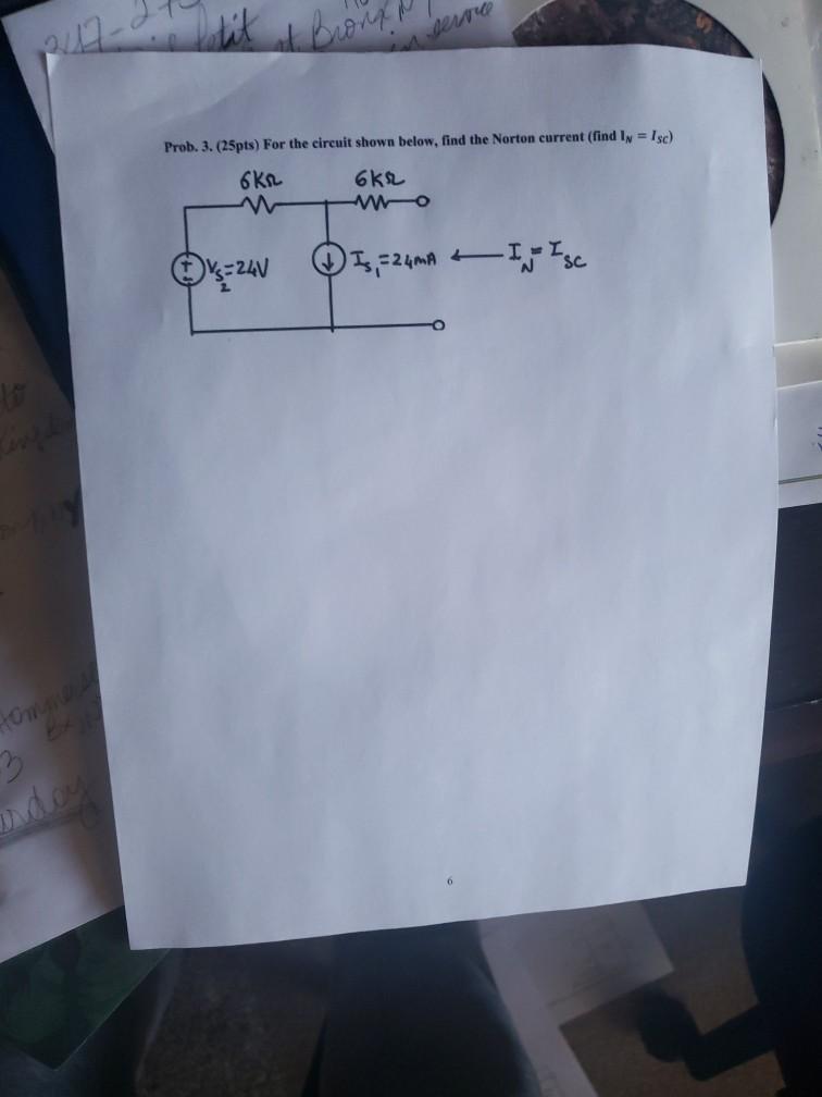 Solved Prob. 3. (25pts) For the circuit shown below, find | Chegg.com