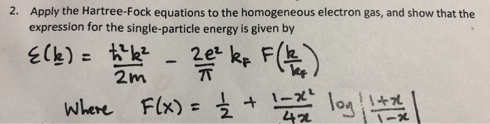 Solved 2. Apply the Hartree-Fock equations to the | Chegg.com
